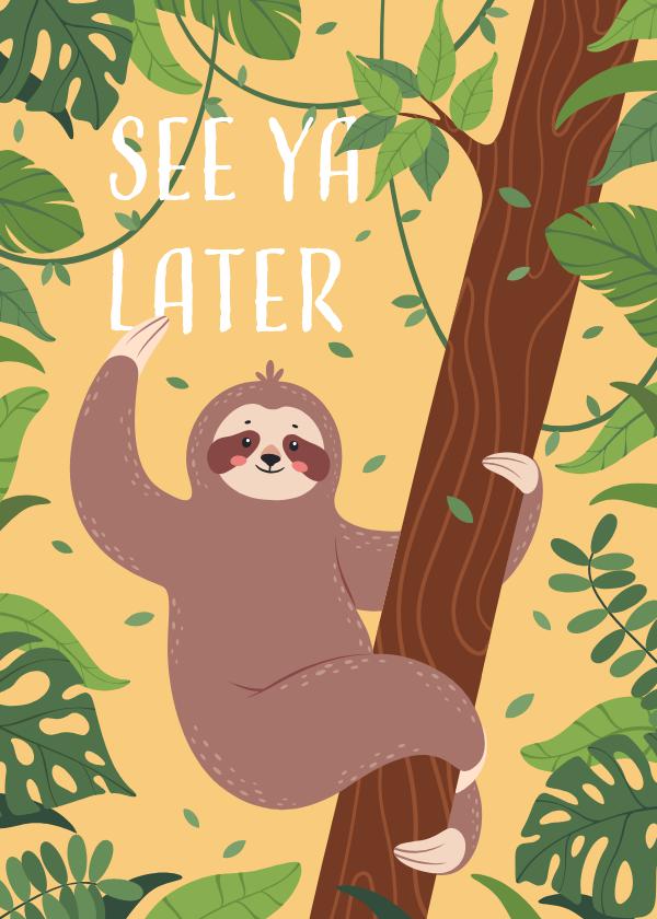see ya later sloth