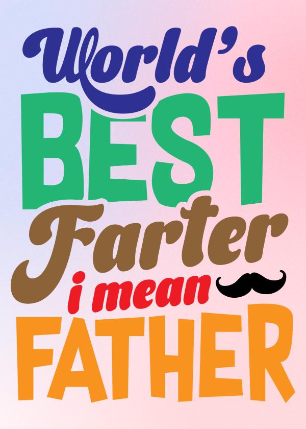 Dad World's Best Farter