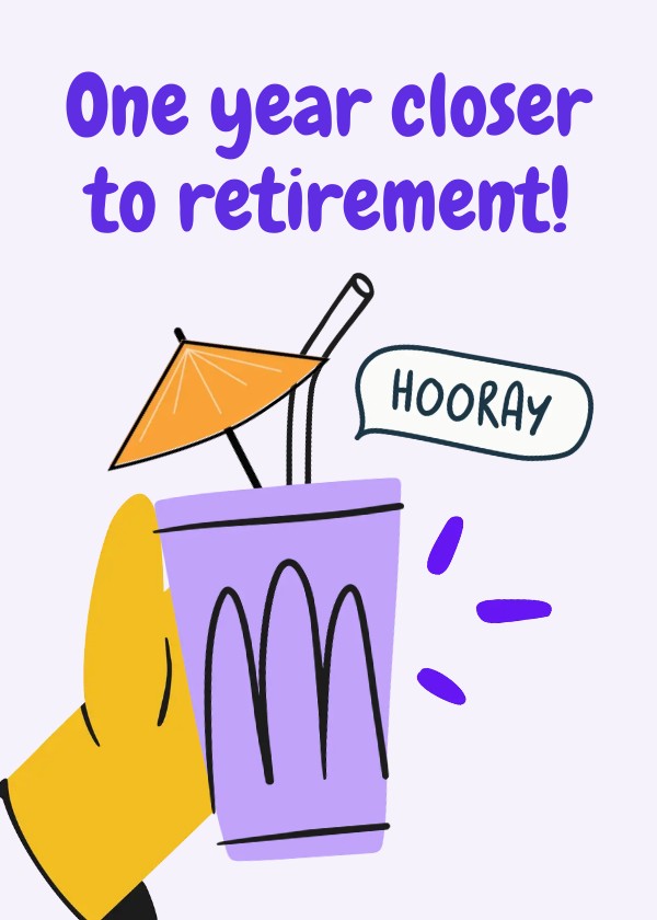 One year closer to retirement