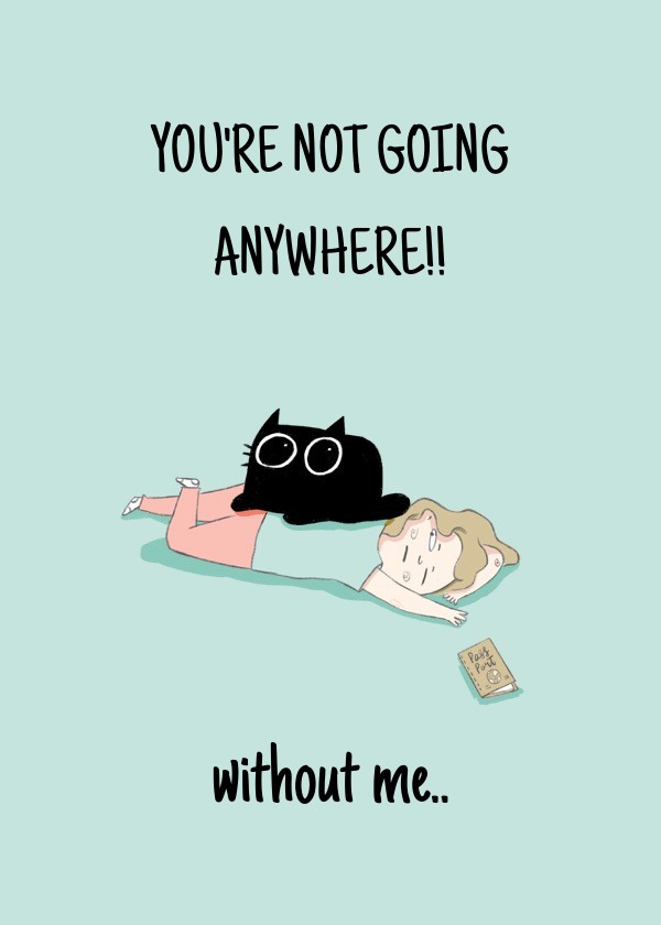 You're not going anywhere…