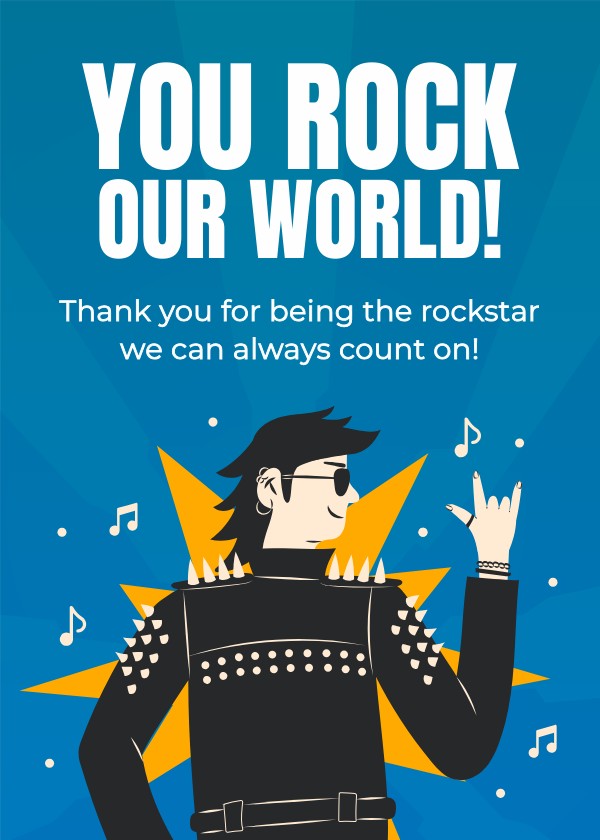 You rock our world!